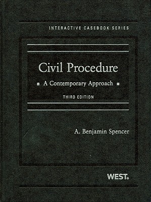 Civil Procedure: A Contemporary Approach by A. Spencer | Goodreads