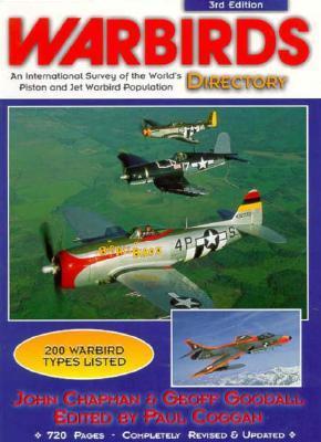 Warbirds Worldwide Directory: An International Survey of the World's ...