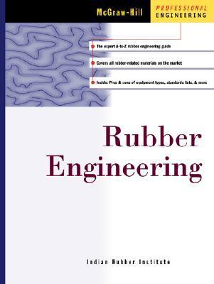 Rubber Engineering by Indian Rubber Institute | Goodreads