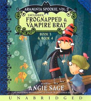 Frognapped and Vampire Brat (Araminta Spookie, #3-4) by Angie Sage | Goodreads