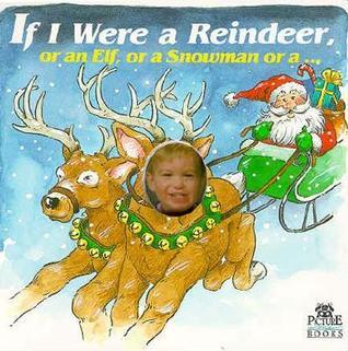If I Were a Reindeer by Deborah D'Audrea | Goodreads