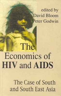 The Economics of HIV and AIDS: The Case of South and South-East Asia by ...