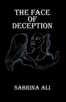The Face of Deception by Sabrina Ali | Goodreads