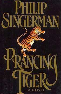 Prancing Tiger by Philip Singerman | Goodreads