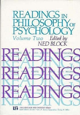 Readings in Philosophy of Psychology, Volume II by Ned Block | Goodreads