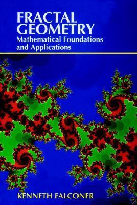 Fractal Geometry: Mathematical Foundations and Applications by Kenneth Falconer | Goodreads