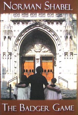 The Badger Game by Norman Shabel | Goodreads