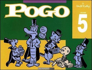 Pogo, Vol. 5 by Walt Kelly | Goodreads