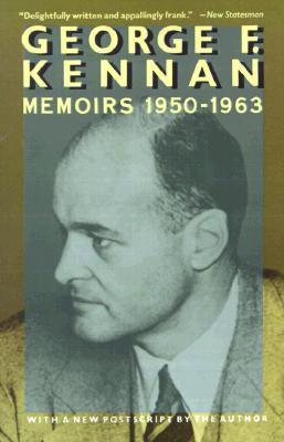 Memoirs, 1950-1963 by George F. Kennan | Goodreads