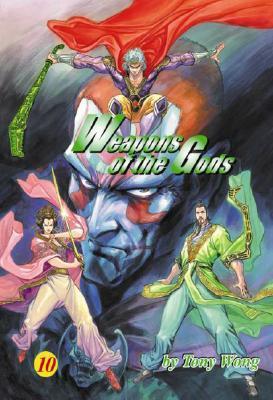 Weapons Of The Gods #10 (Weapons of the Gods by Tony Wong | Goodreads