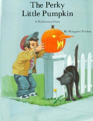 The Perky Little Pumpkin (Special Holiday Books) by Ellen Javernick ...