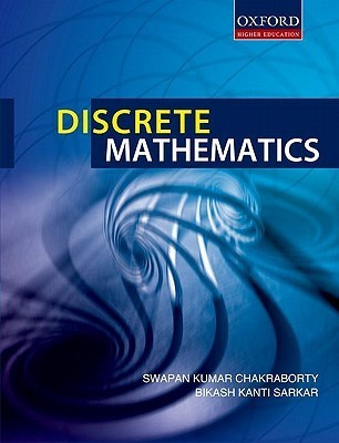 Discrete Mathematics (Oxford Higher Education) by S.K. Chakraborty ...