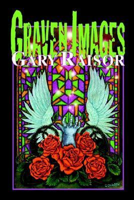 Graven Images by Gary Raisor | Goodreads