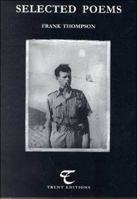 Selected Poems: Frank Thompson by Frank T. Thompson | Goodreads