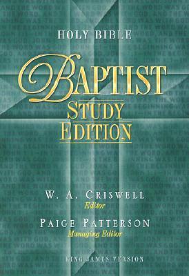 Holy Bible: Baptist Study Edition by W.A. Criswell | Goodreads