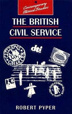 The British Civil Service by Robert Pyper | Goodreads