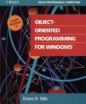 Object-Oriented Programming for Windows by Ernest Tello | Goodreads