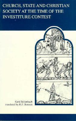Church, State, and Christian Society at the Time of the Investiture ...
