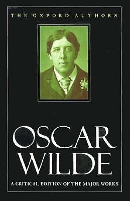 Oscar Wilde (The ^AOxford Authors) by Oscar Wilde | Goodreads