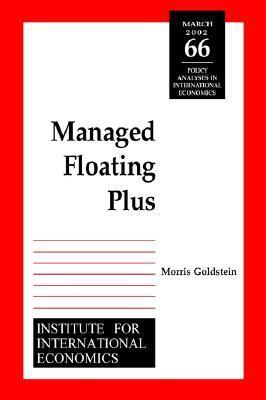 Managed Floating Plus by Morris Goldstein | Goodreads