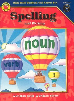 Spelling and Writing Grade 6/Basic Skills Workbook With Answer Key by ...