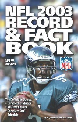2003 NFL Record & Fact Book, 84th Season by Randall Liu | Goodreads