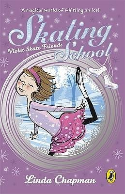 Violet Skate Friends by Linda Chapman | Goodreads