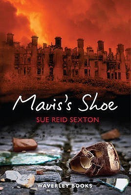 Mavis's Shoe by Sue Reid Sexton | Goodreads
