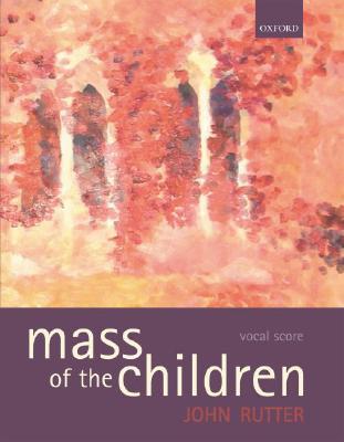 Mass of the Children by John Rutter | Goodreads