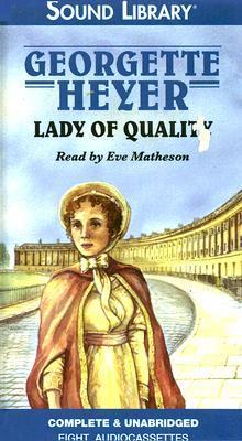 Lady of Quality by Eve Matheson (Narrator) Georgette Heyer (Author ...