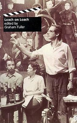 Loach on Loach by Ken Loach | Goodreads