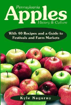 Pennsylvania Apples by Kyle Nagurny | Goodreads