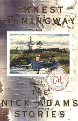 Nick Adams Stories by Ernest Hemingway | Goodreads