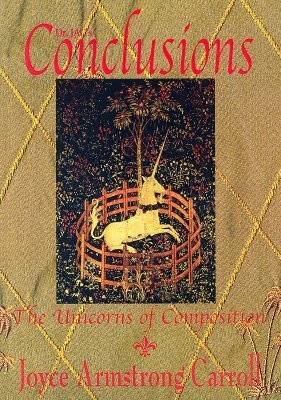 The Unicorns of Composition by Joyce Armstrong Carroll | Goodreads