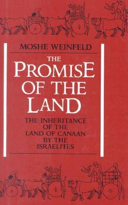 The Promise of the Land: The Inheritance of the Land of Canaan by the ...