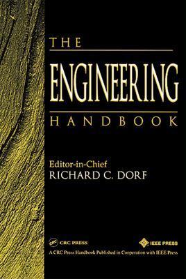 The Engineering Handbook by Richard C. Dorf | Goodreads