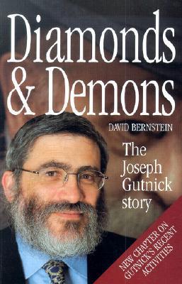 Diamonds and Demons The Joseph Gutnick Story by David Bernstein | Goodreads