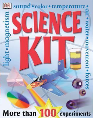 DK Science Kit by D.K. Publishing | Goodreads