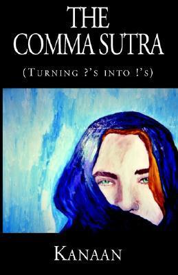 The Comma Sutra by Kanaan | Goodreads