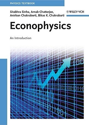 Econophysics: An Introduction by Sitabhra Sinha | Goodreads