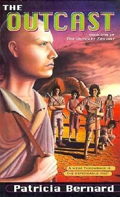 The Outcast: Book One of The Outcast Trilogy by Patricia Bernard ...