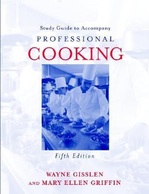 Professional Cooking by Wayne Gisslen | Goodreads