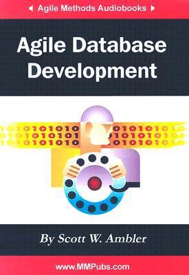 Agile Database Development by Scott W. Ambler | Goodreads