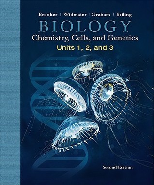 Biology: Chemistry, Cells, and Genetics - Units 1, 2, and 3 by Robert J ...