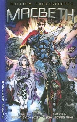 William Shakespeare's Macbeth: The Graphic Novel by Arthur Byron Cover ...