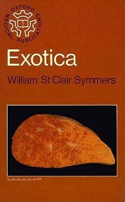 Exotica by William St. Clair Symmers | Goodreads