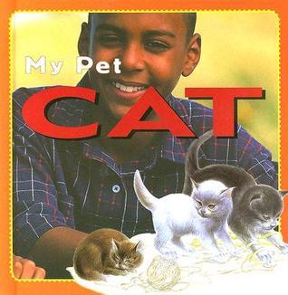 Cat (My Pet) by Kate Petty | Goodreads