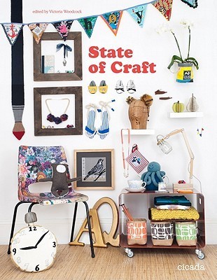 State of Craft by Victoria Woodcock | Goodreads