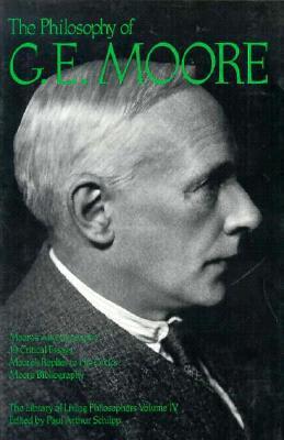 The Philosophy of G. E. Moore, Volume 4 by Paul Arthur Schilpp | Goodreads