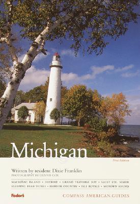 Compass American Guides: Michigan, 1st Edition by Dixie Franklin ...